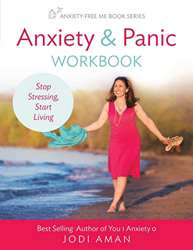 Anxiety & Panic Workbook: Stop Stressing, Start Living by Jodi Aman ...