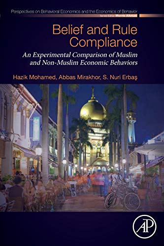 Belief and Rule Compliance: An Experimental Comparison of Muslim and ...