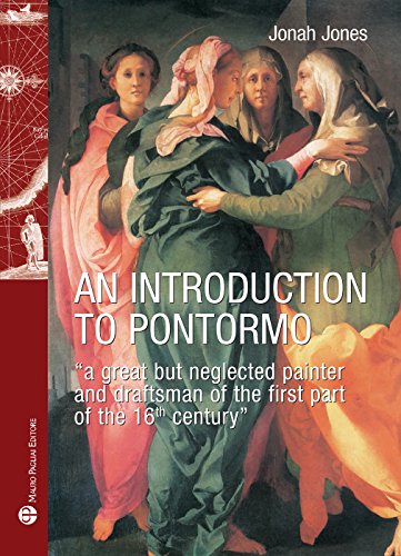 An introduction to Pontormo: “A great but neglected painter and ...