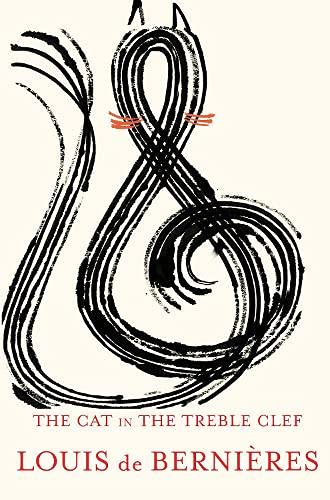 The Cat in the Treble Clef by Louis de Bernières | Goodreads