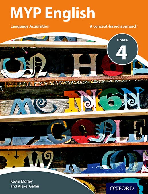 MYP English Language Acquisition Phase 4 by Kevin Morley | Goodreads