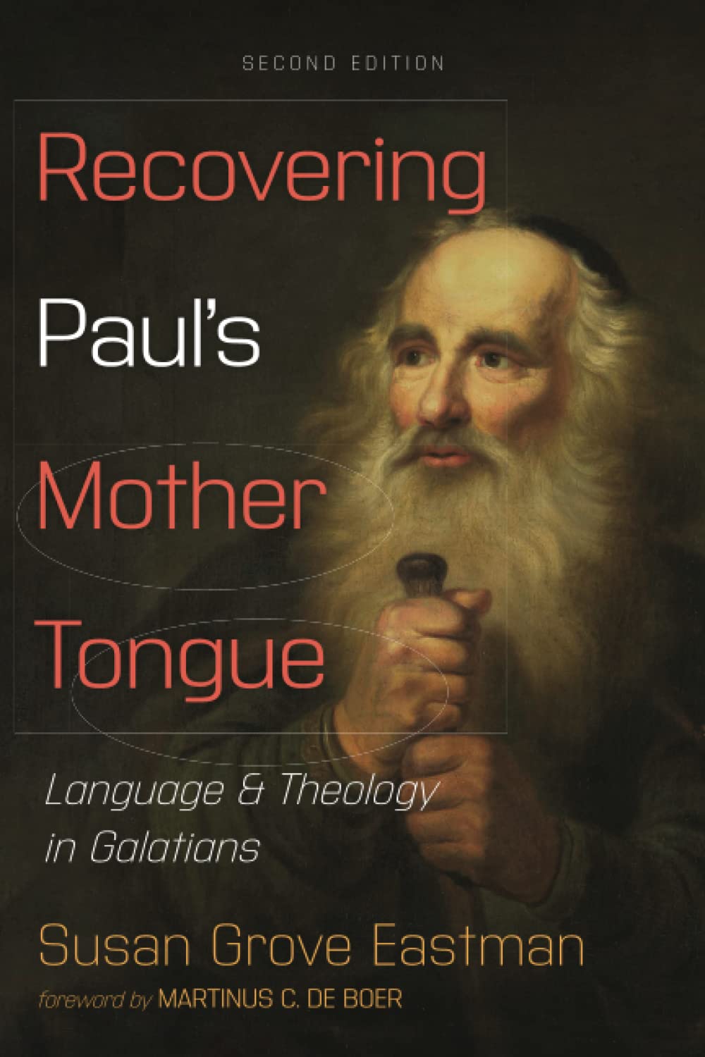 Recovering Paul's Mother Tongue, Second Edition: Language and Theology ...