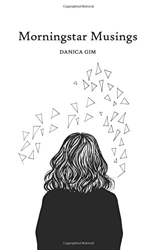 Morningstar Musings by Danica Gim | Goodreads