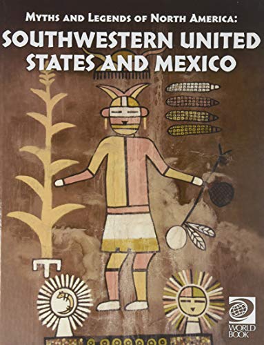 Myths and Legends of North America: Southwestern United States and ...