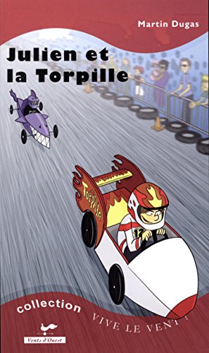 Julien et la Torpille by Martin Dugas | Goodreads