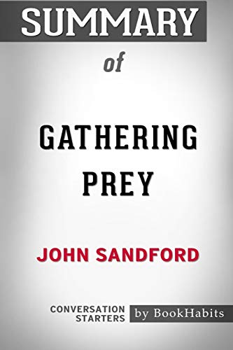 Summary of Gathering Prey by John Sandford: Conversation Starters by BookHabits | Goodreads