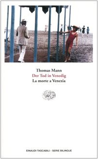 Der Tod in Venedig. La morte a Venezia by Thomas Mann | Goodreads