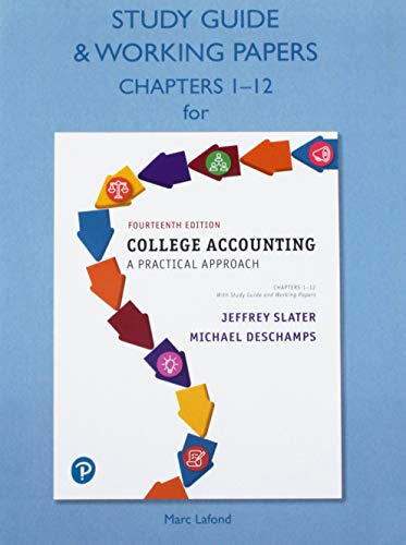 Study Guide & Working Papers for College Accounting: A Practical Approach, Chapters 1-12 by ...