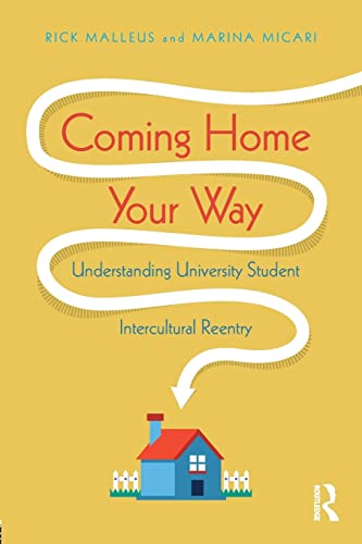 Coming Home Your Way: Understanding University Student Intercultural ...