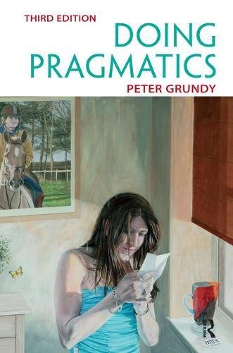 Doing Pragmatics by Peter Grundy | Goodreads