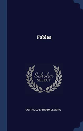 Fables by Gotthold Ephraim Lessing | Goodreads