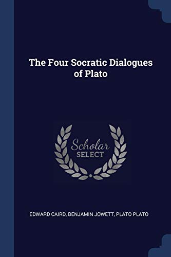 The Four Socratic Dialogues of Plato by Plato | Goodreads