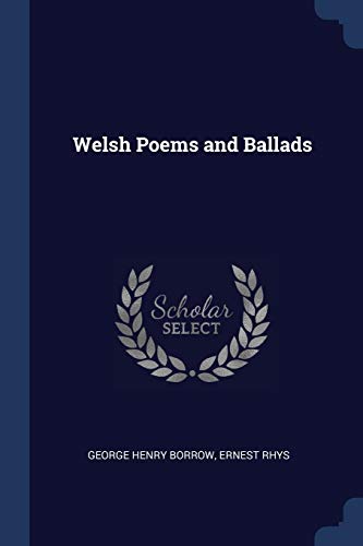 Welsh Poems and Ballads by George Borrow | Goodreads