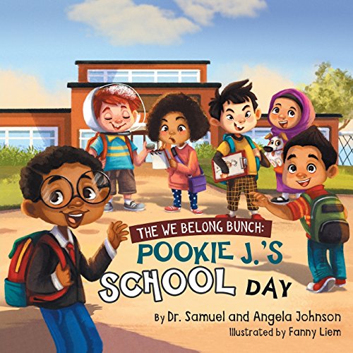 The We Belong Bunch: Pookie J.'s School Day by DR SAMUEL JOHNSON ...