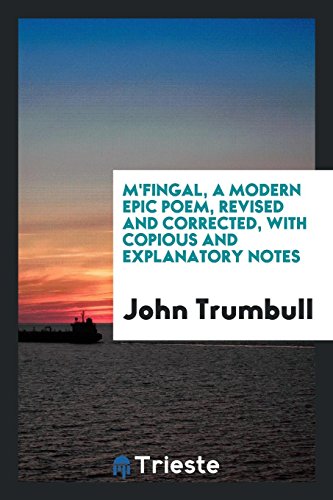 M'Fingal: A Modern Epic Poem by John Trumbull | Goodreads