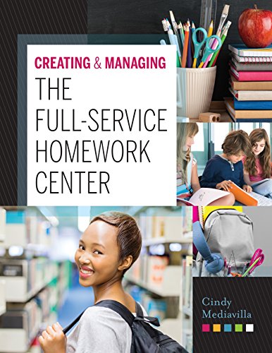 Creating and Managing the Full-Service Homework Center by Cindy ...