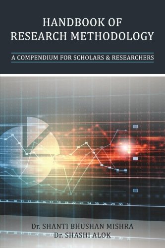 Handbook of Research Methodology: A Compendium for Scholars ...