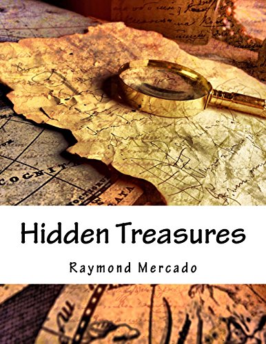 Hidden Treasures by Raymond Mercado | Goodreads