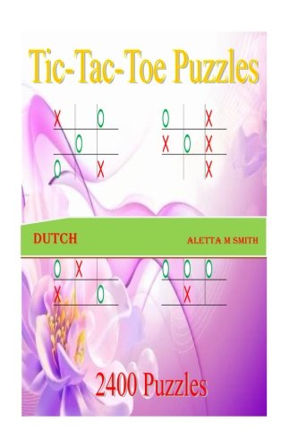 Tic-Tac-Toe Rompecabezas (Spanish Edition) by Aletta M. Smith | Goodreads