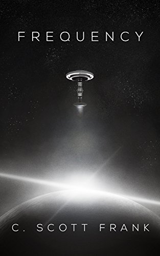 Frequency by C. Scott Frank | Goodreads