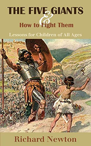 The Giants and How to Fight Them: Lessons for Children of All Ages by ...