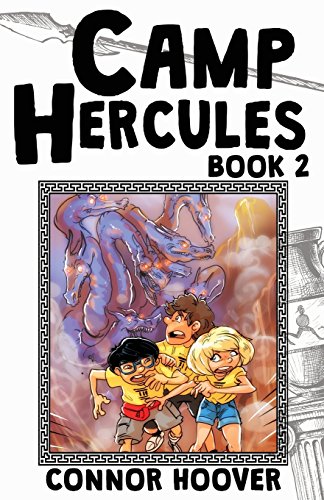 Camp Hercules Book 2 by Connor Hoover | Goodreads