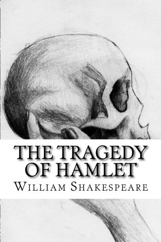 The Tragedy of Hamlet by William Shakespeare | Goodreads