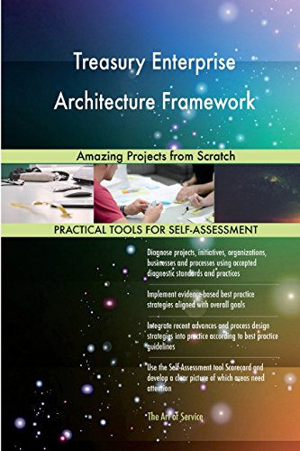 Treasury Enterprise Architecture Framework: Amazing Projects from ...