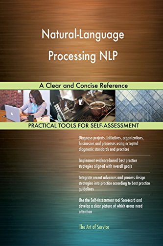Natural-Language Processing Nlp: A Clear and Concise Reference by Gerard Blokdyk | Goodreads