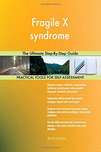 Fragile X Syndrome: The Ultimate Step-By-Step Guide by Gerardus Blokdyk ...