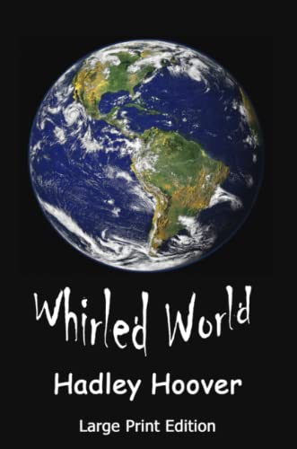 Whirled World (LP) by Hadley Hoover | Goodreads