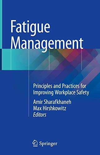 Fatigue Management: Principles and Practices for Improving Workplace ...