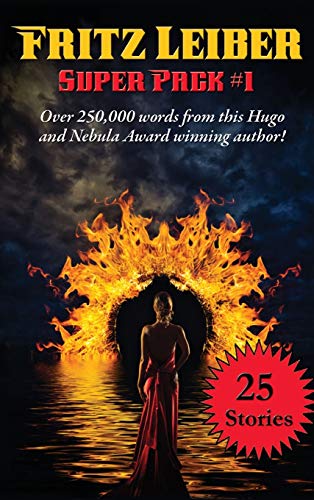 Fritz Leiber Super Pack #1 (Positronic Super Pack) by Fritz Leiber ...