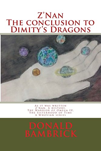 Z'Nan, The conclusion to Dimity's Dragons: As it was Written, Z'Nan a ...
