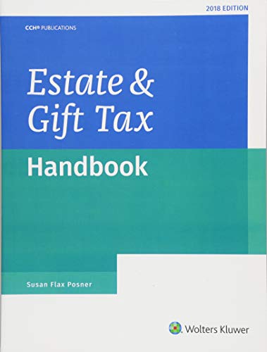 Estate & Gift Tax Handbook (2018) by Susan Flax Posner | Goodreads
