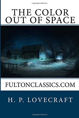 The Color Out of Space by H.P. Lovecraft | Goodreads