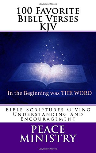 100 Favorite Bible Verses KJV by Peace Ministry | Goodreads