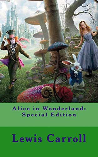 Alice in Wonderland: Special Edition by Lewis Carroll | Goodreads