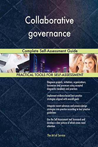Collaborative Governance: Complete Self-Assessment Guide by Gerardus ...