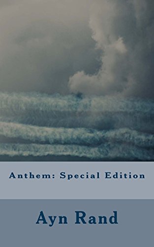 Anthem: Special Edition by Ayn Rand | Goodreads