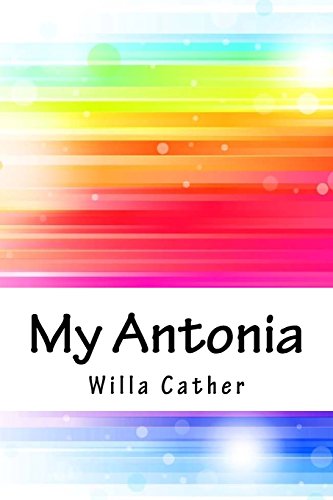 My Antonia by Willa Cather | Goodreads