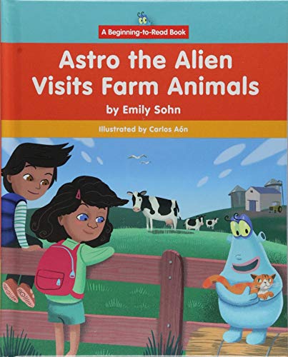 Astro the Alien Visits Farm Animals by Emily Sohn | Goodreads