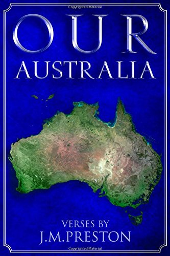 Our Australia by Mr J M Preston | Goodreads