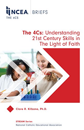 NCEA Briefs: The 4Cs: Understanding 21st Century Skills in The Light of ...
