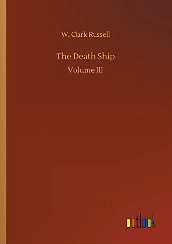 The Death Ship by William Clark Russell | Goodreads