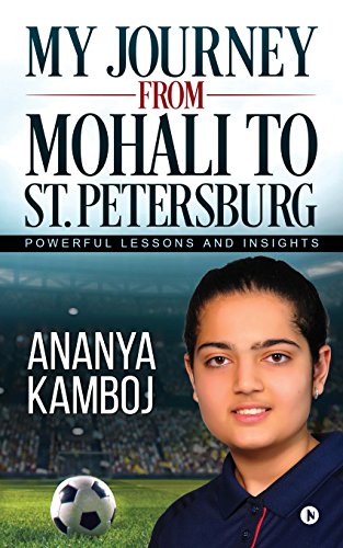 My Journey from Mohali to St. Petersburg: Powerful Lessons and Insights ...