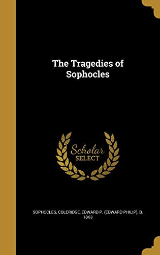 The Tragedies of Sophocles by Sophocles | Goodreads