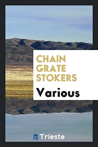 Chain Grate Stokers by Various | Goodreads