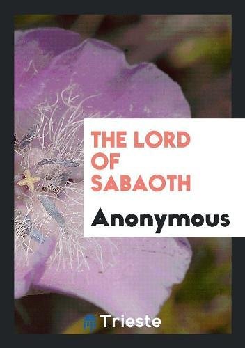 The Lord of Sabaoth by Anonymous | Goodreads
