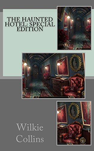 The Haunted Hotel: Special Edition by Wilkie Collins | Goodreads